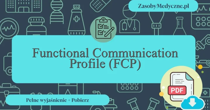 Functional Communication Profile (FCP) - Wyjaśnienie szczegółowe ...